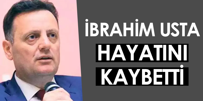 İbrahim Usta hayatını kaybetti! İbrahim Usta kimdir? | Trabzon Haber ...