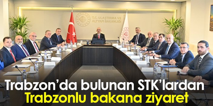 Trabzon'da bulunan STK'lar ve AK Parti Milletvekili Büyükaydın'dan Bakan Uraloğlu'na ziyaret ...