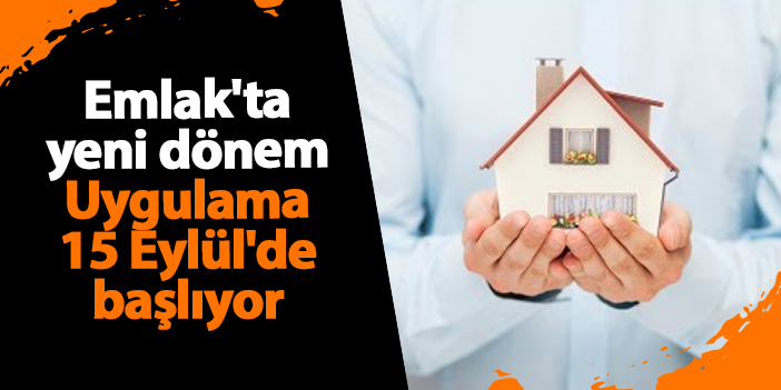 Emlak'ta yeni dönem! Bugün başladı | Haber61 - Trabzon Haber
