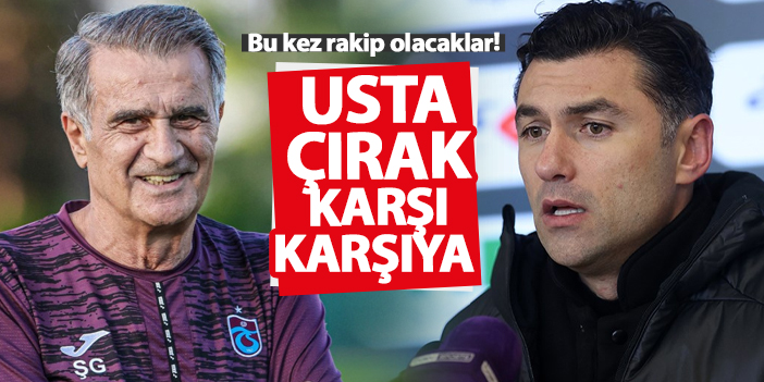 Şenol Güneş, Burak Yılmaz ile karşı karşıya | Trabzon Haber - Haber61