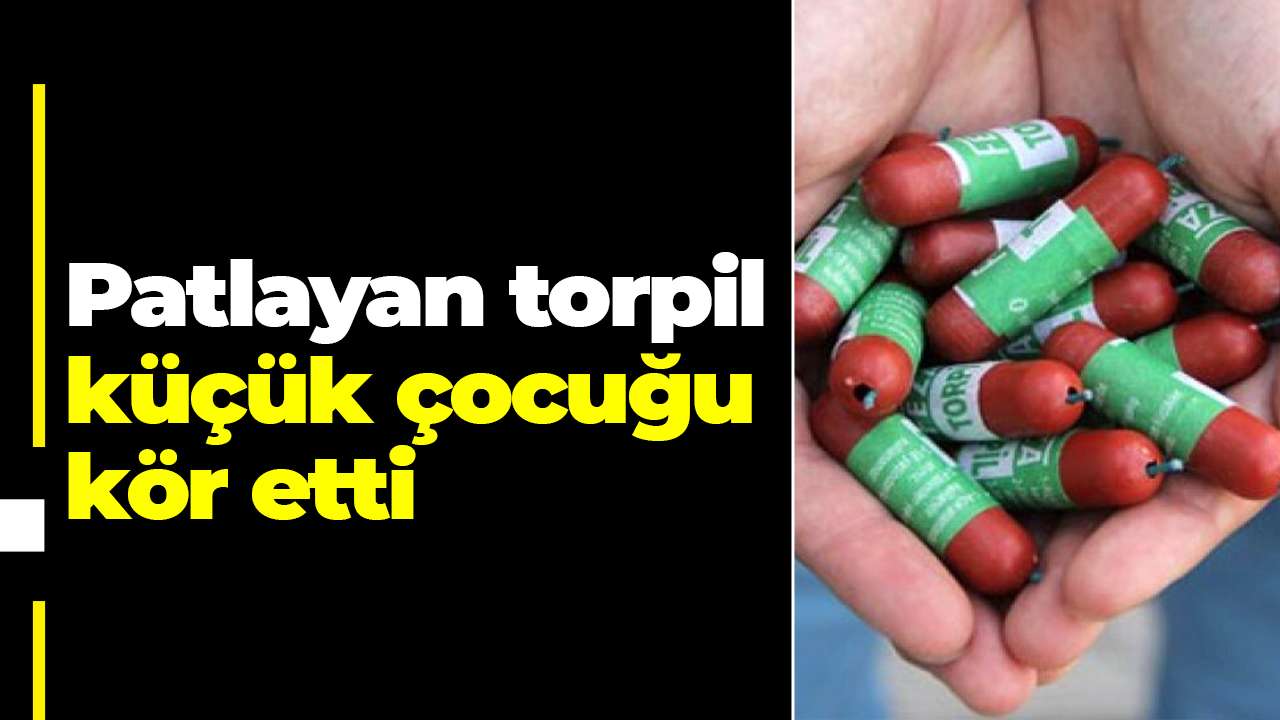 Patlayan torpil küçük çocuğu kör etti | Haber61 - Trabzon Haber